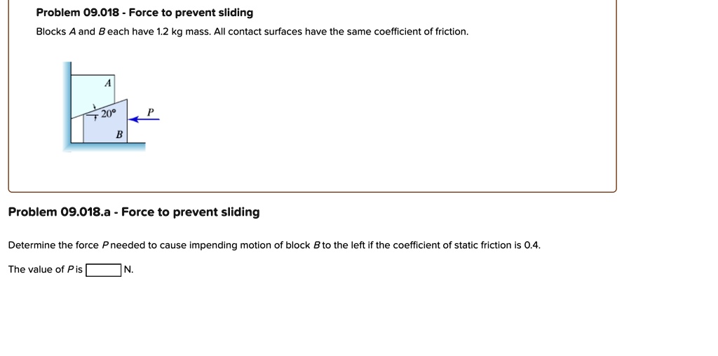 blocks a and b each have 12 kg mass all contact surfaces have the same coefficient of friction ...