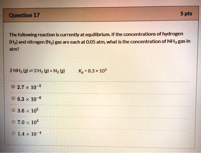 SOLVED: Question 17 5 pts The following reaction is currently at ... SOLVED: Question 17 5 pts The following reaction is currently at ...