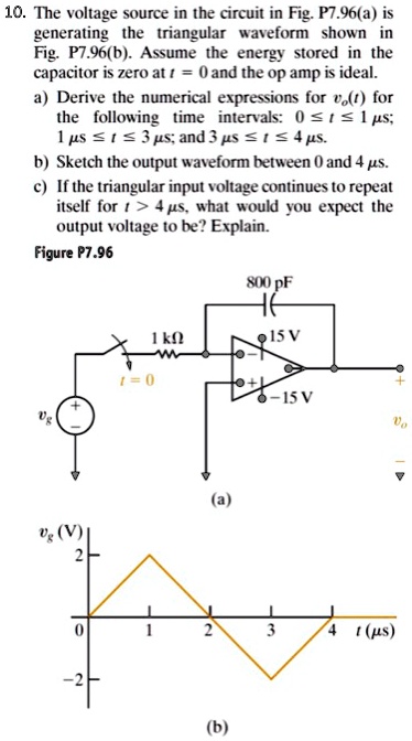 10. The voltage source in the circuit in Fig. P7.96(a) is generating ...
