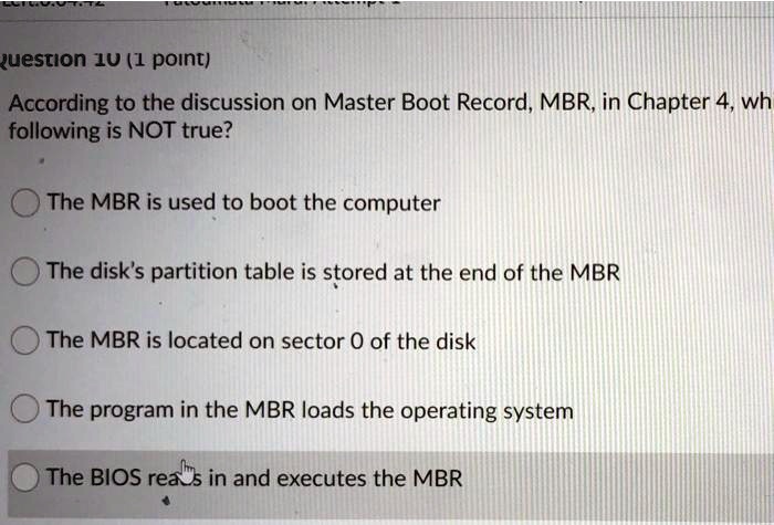 SOLVED: According to the discussion on Master Boot Record (MBR) in ...