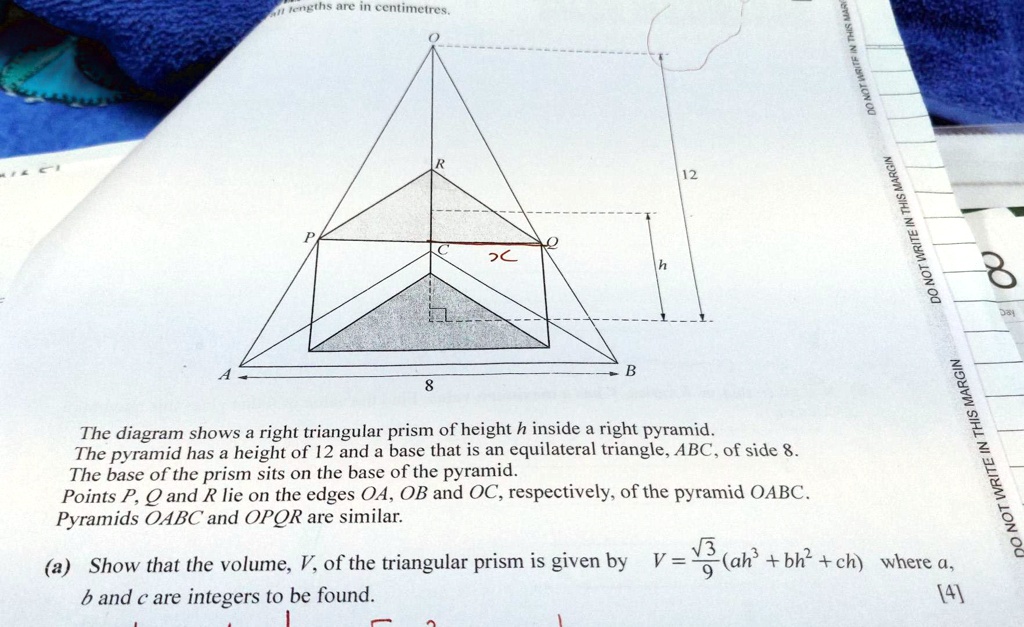 The diagram shows a right triangular prism of height h inside a right pyramid. The pyramid has a ...