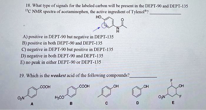 18 what type of signals for the labeled carbon will be present in the ...