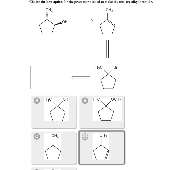 Choose the best option for the precursor needed to make the tertiary ...