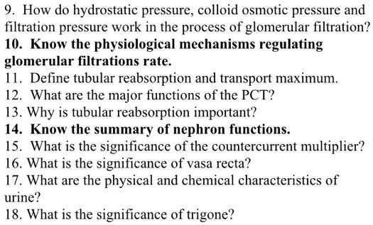 9. How do hydrostatic pressure, colloid osmotic pressure and filtration pressure work in the ...
