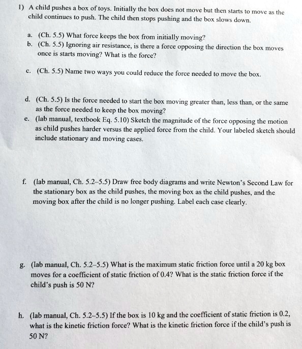child pushes box of toys initially the box does not move but then ...