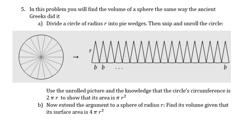 SOLVED: 5. In this problem you will find the volume of a sphere the ...