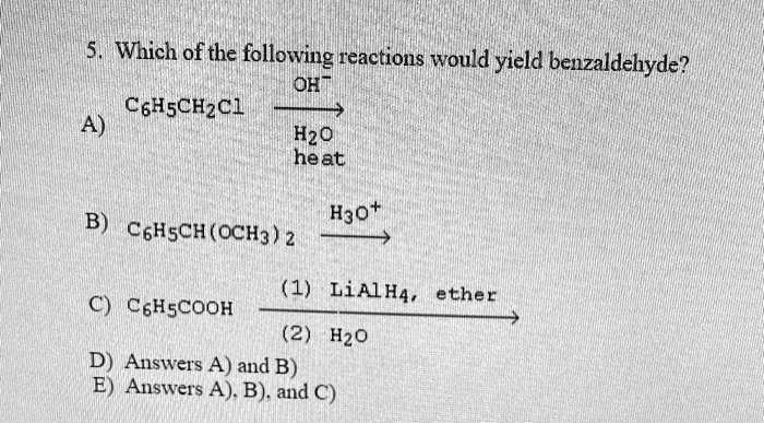 SOLVED: Which of the following reactions would yield benzaldehyde? OH ...