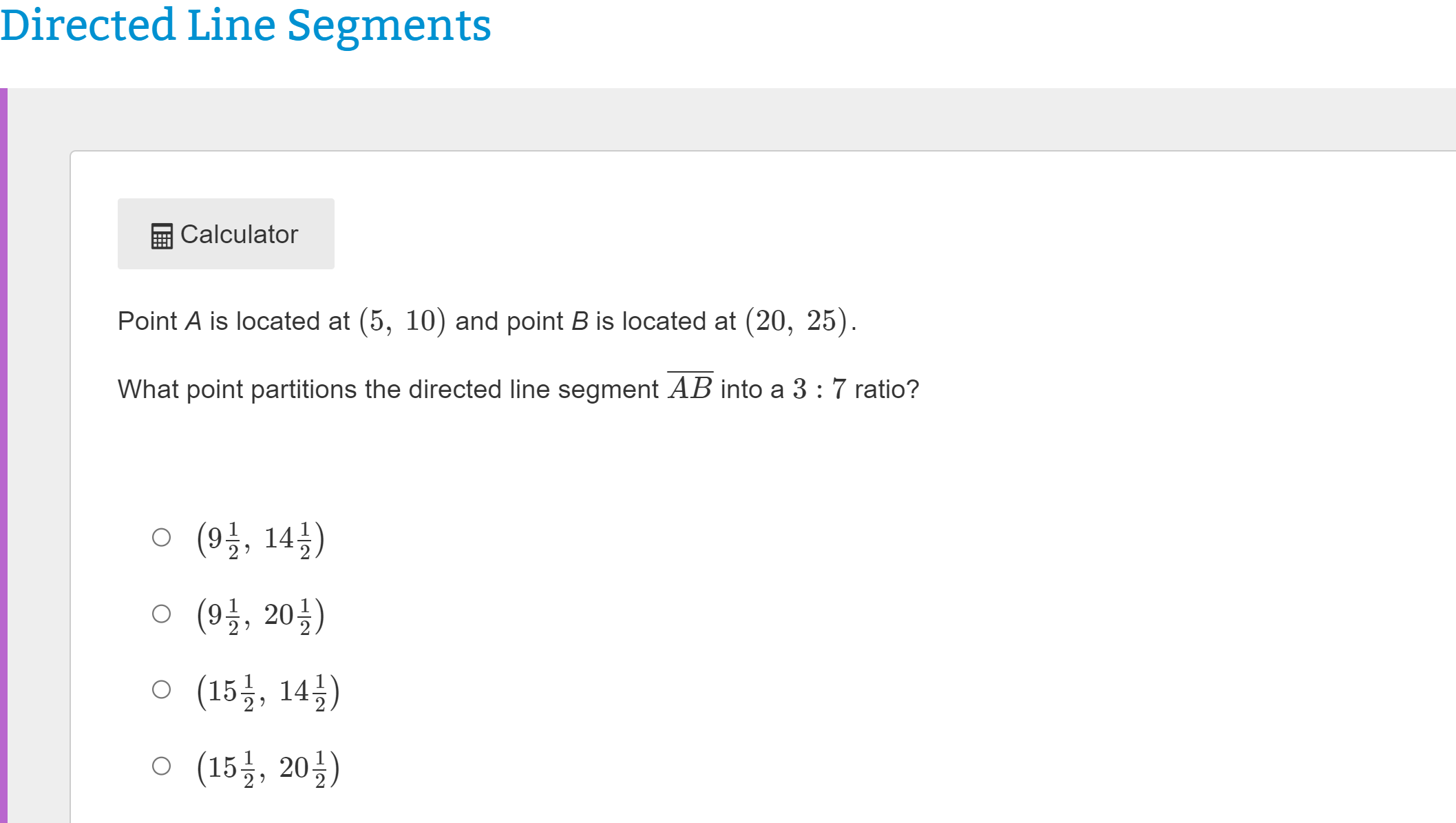 Directed Line Segments Calculator Point A is located at (5,10) and ...