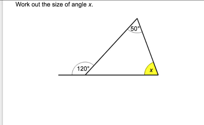 SOLVED: Work out the size of angle x 50 120=