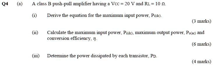 SOLVED: TSND SSEP? [Ind- amplifier having a Vcc = 20 V and RL = 10 Î ... SOLVED: TSND SSEP? [Ind- amplifier having a Vcc = 20 V and RL = 10 Î ...