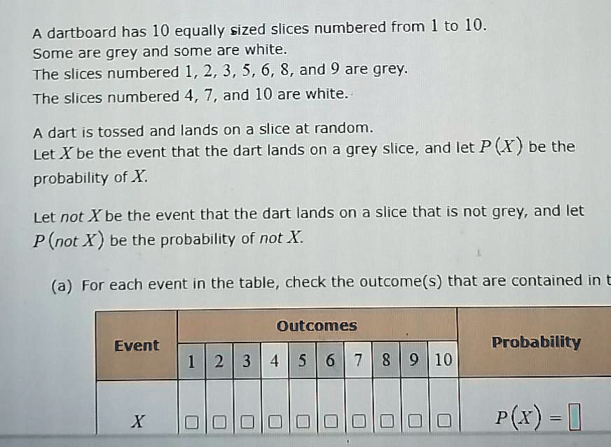 a dartboard has 10 equally sized slices numbered from 1 to 10 some are grey and some are white ...
