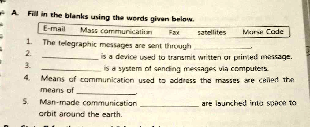 SOLVED: 'A. Fill in the blanks using the words given below. . Fill in the blanks using the words ...