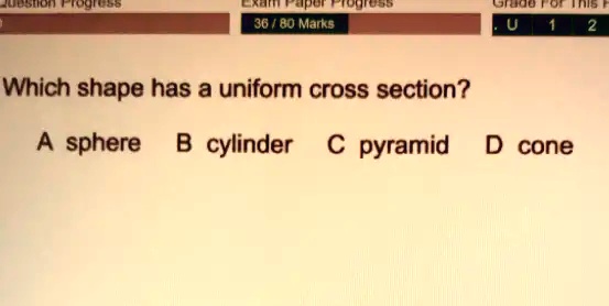 80 mants which shape has a uniform cross section sphere b cylinder c ...