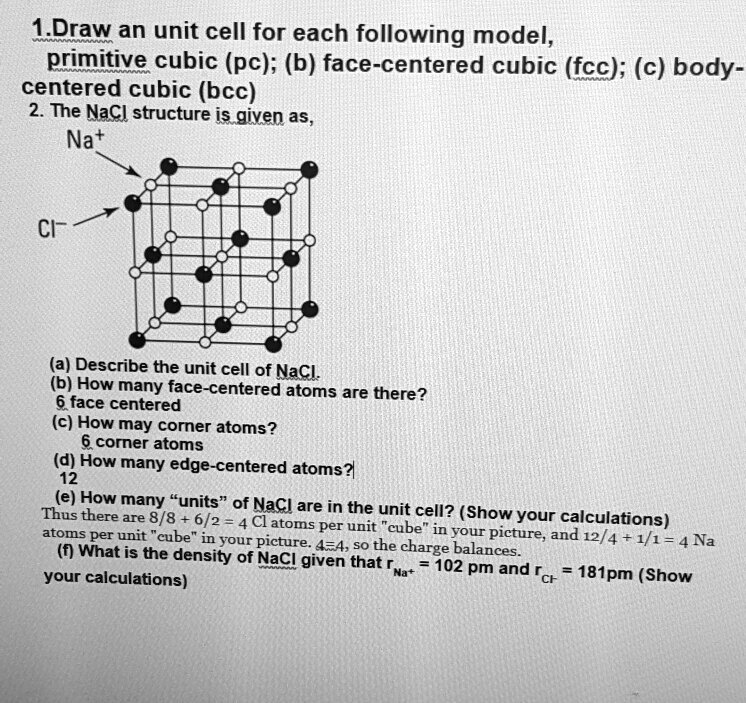 1.Draw an unit cell for each following model, primitive cubic (pc); (b ...