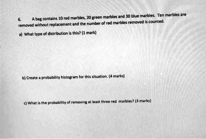SOLVED: A baz contains 10 red marbles, 20 green marbles and 30 blue ...