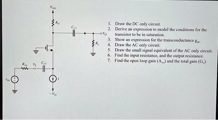 1. Draw the DC only circuit. 2. Derive an expression to model the ...