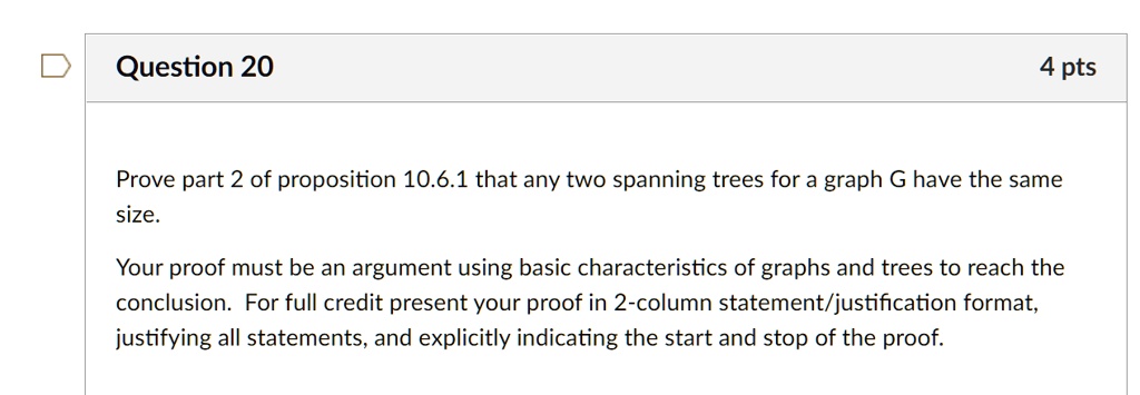 SOLVED: Question 20 4 pts Prove part 2 of proposition 10.6.1 that any ...