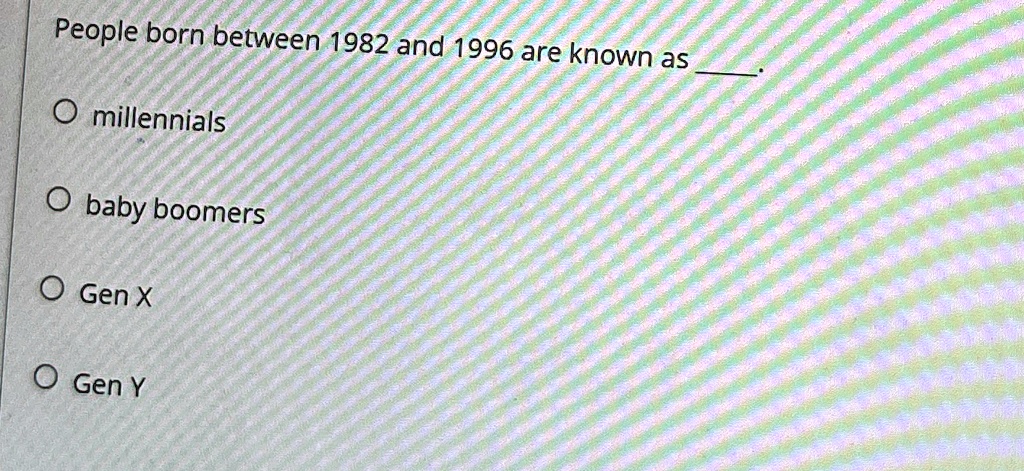 People born between 1982 and 1996 are known as ? millennials ? baby ...