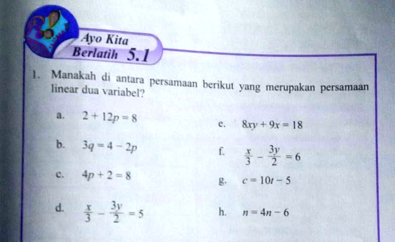 SOLVED: 1.manakah diantara persamaan berikut yang merupakan persamaan linear dua variabel Aro ...