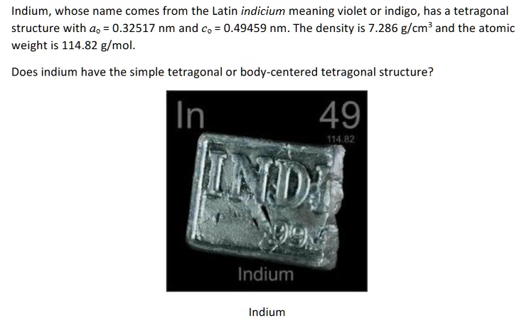indium whose name comes from the latin indicium meaning violet or ...