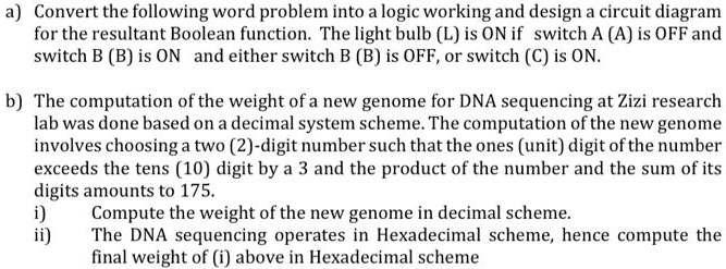 SOLVED: a) Convert the following word problem into a logic working and ...