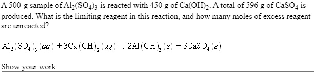 a500 g sample ofalso43 is reacted with 450 g of caoh a total of 596 g ...