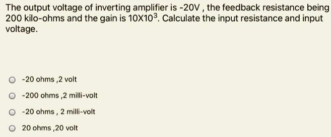 The output voltage of inverting amplifier is -20V, the feedback ...