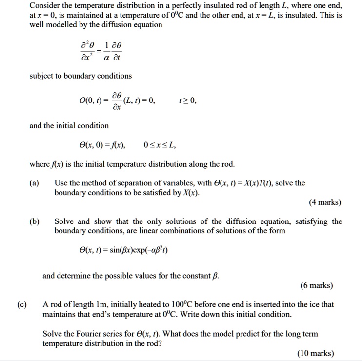 SOLVED:Consider the temperature distribution in perfectly insulated rod of length L, where one ...
