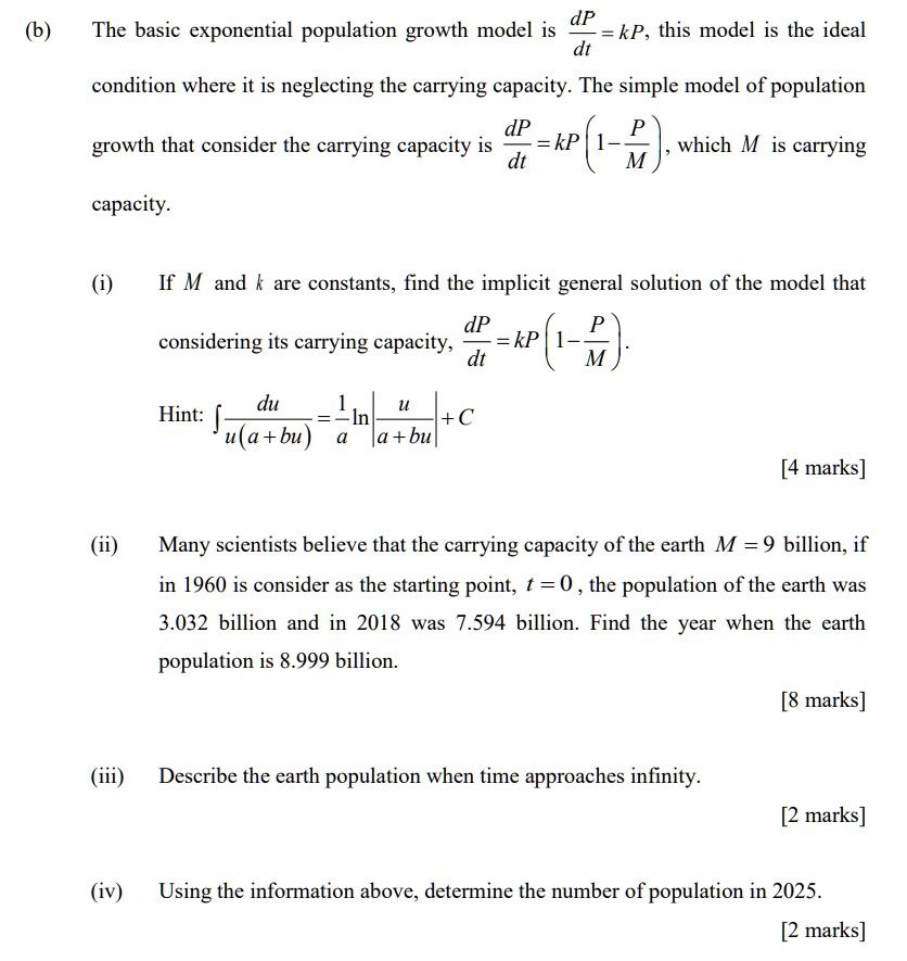 SOLVED:(6) The basic exponential population growth model is dP= kP, this model is the ideal ...