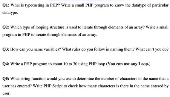 Solved Q1 What Is Typecasting In Php Write A Small Php Program To Know The Datatype Of A