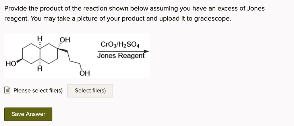 SOLVED: Provide the product of the reaction shown below assuming you ...