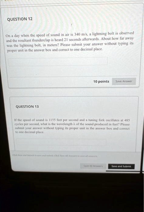 SOLVED: On a day when the speed of sound in air is 340 m/s, a lightning bolt is observed and the ...