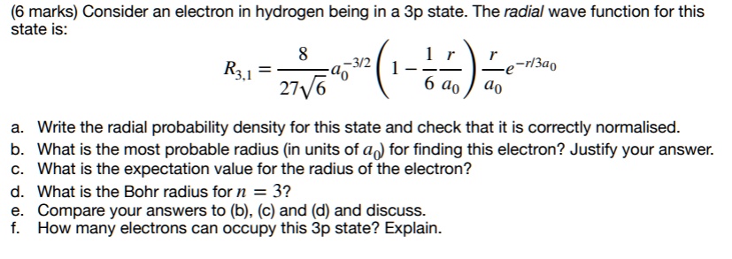 [get Answer] 6 Marks Consider An Electron In Hydrogen Being In A 3p