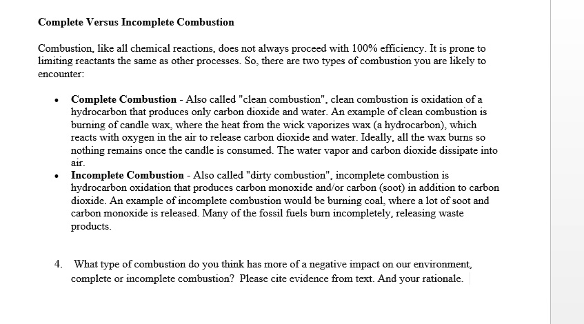 complete versus incomplete combustion combustion like all chemical ...