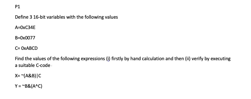 Solved Define Three 16 Bit Variables With The Following Values A 8820