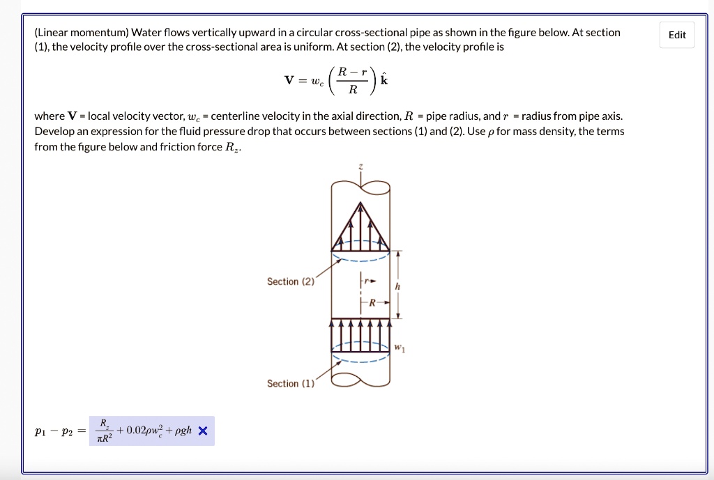 (Linear momentum) Water flows vertically upward in a circular cross ...