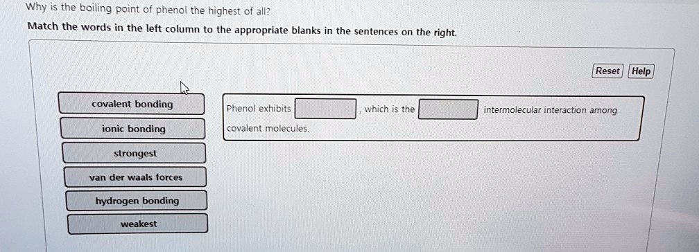 SOLVED: Why is the boiling point of pheno the nighest of all? Match the ...