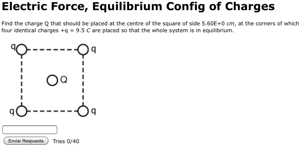 electric force equilibrium config of charges find the charge q that ...