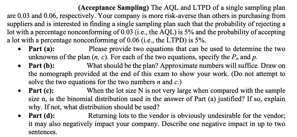 SOLVED: (Acceptance Sampling) The AQL and LTPD of a single sampling plan are 0.03 and 0. 1.06 ...