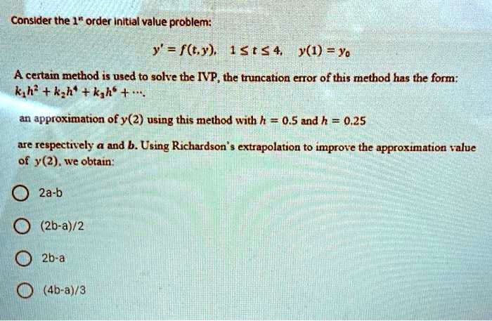 SOLVED:consider the ]" order Initial value problem; f(,y) J
