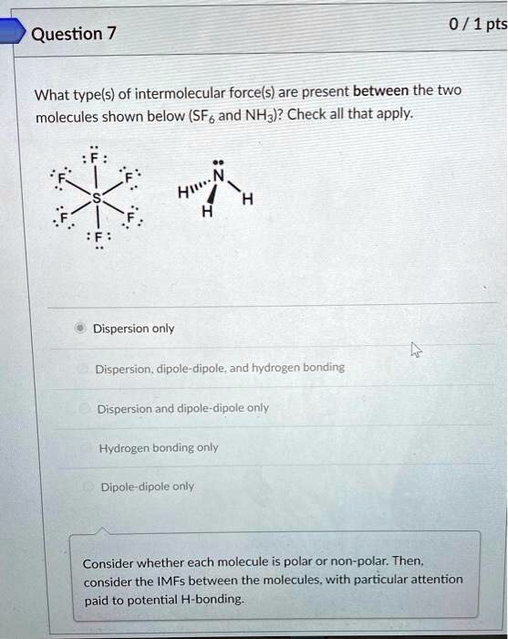 0 1 pts question 7 what types of intermolecular forces are present ...