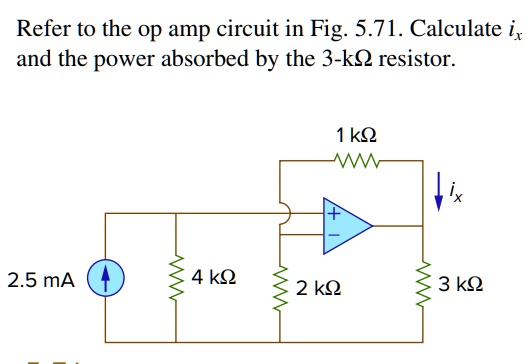 SOLVED: Assuming the Operational Amplifier is Ideal Refer to the op amp ...