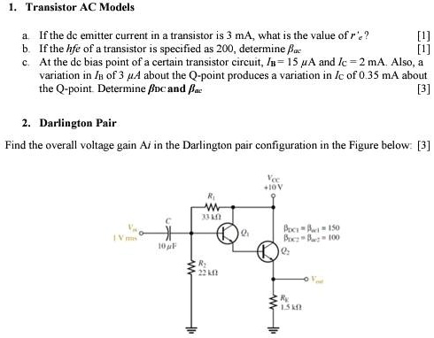 VIDEO solution: Transistor AC Models a. If the dc emitter current in a ...