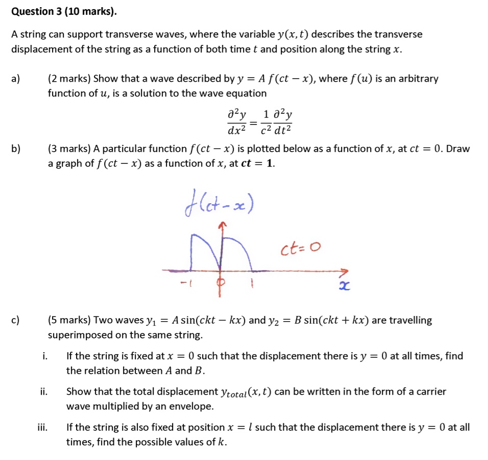 SOLVED: Question 3 (10 marks) A string can support transverse waves ...