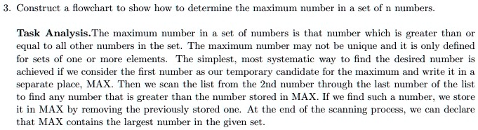 SOLVED: 3. Construct a flowchart to show how to determine the maximum number in a set of n ...