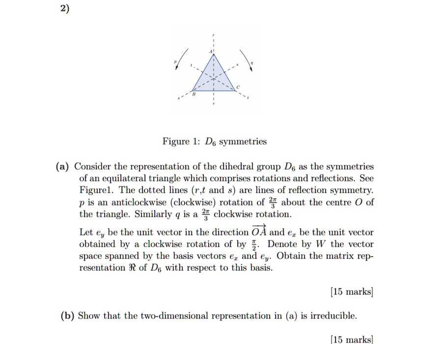 SOLVED: 2) Figure 1: Dc symmetries a) Consider the representation of ...