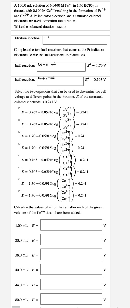 SOLVED: A 100.0 mL solution of 0.0400 M Fe2+ in 1 M HClO4 is and Ce3+. A Pt indicator electrode ...