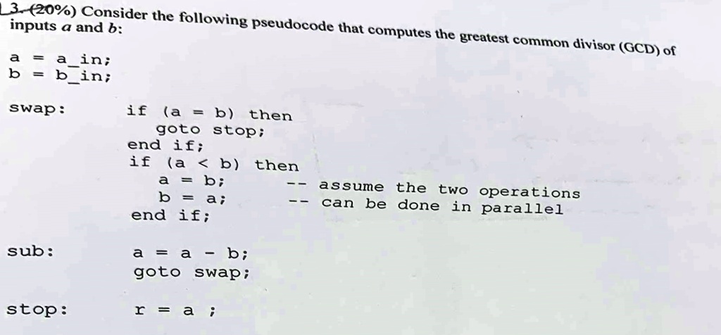 SOLVED: Questions: a) Draw an ASMD chart for the Algorithm. b) Draw the ... SOLVED: Questions: a) Draw an ASMD chart for the Algorithm. b) Draw the ...