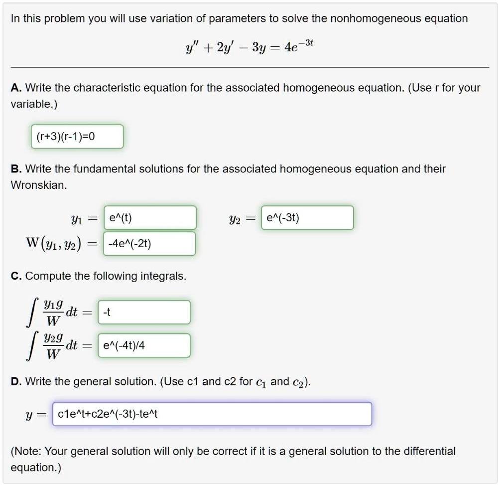 SOLVED: In this problem, you will use a variation of parameters to solve the nonhomogeneous ...