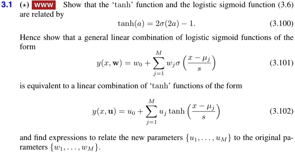 show that the tanh function and the logistic sigmoid function 36 are related by tanha 22a 1 3100 ...